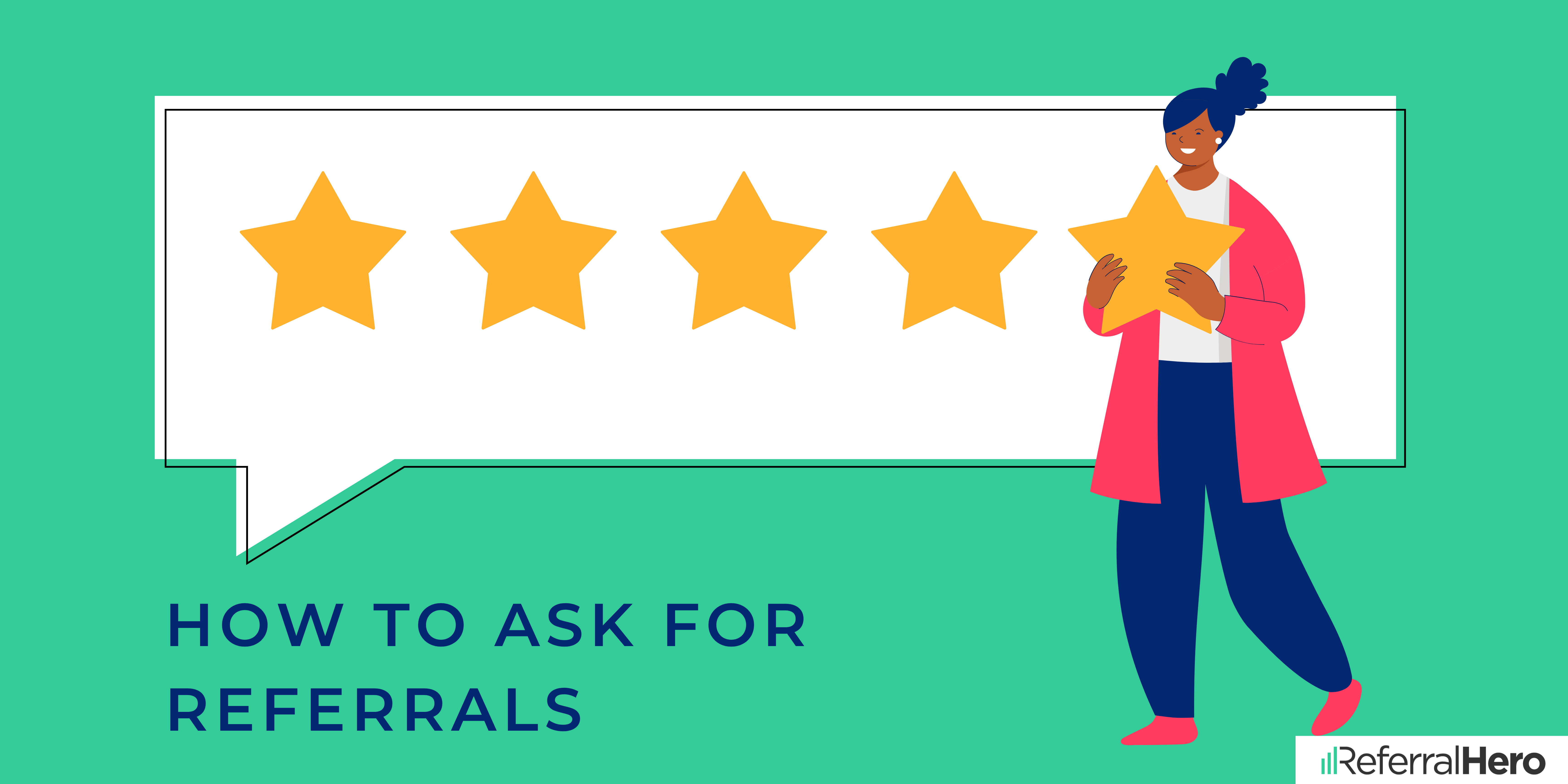 How To Ask For Referrals | ReferralHero Blog